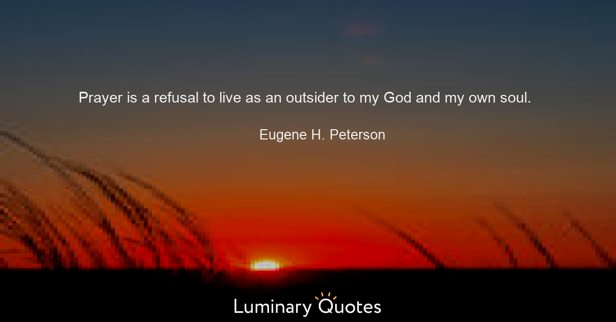 Prayer Is - Luminary Quotes