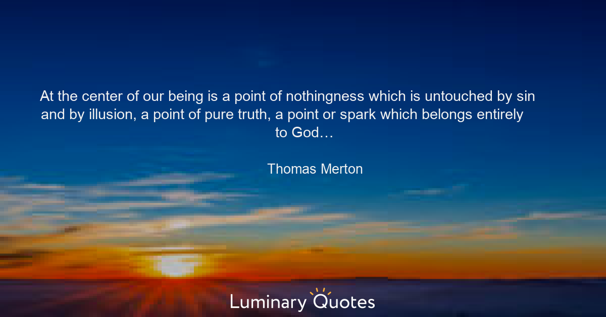 A Point of Pure Truth - Luminary Quotes