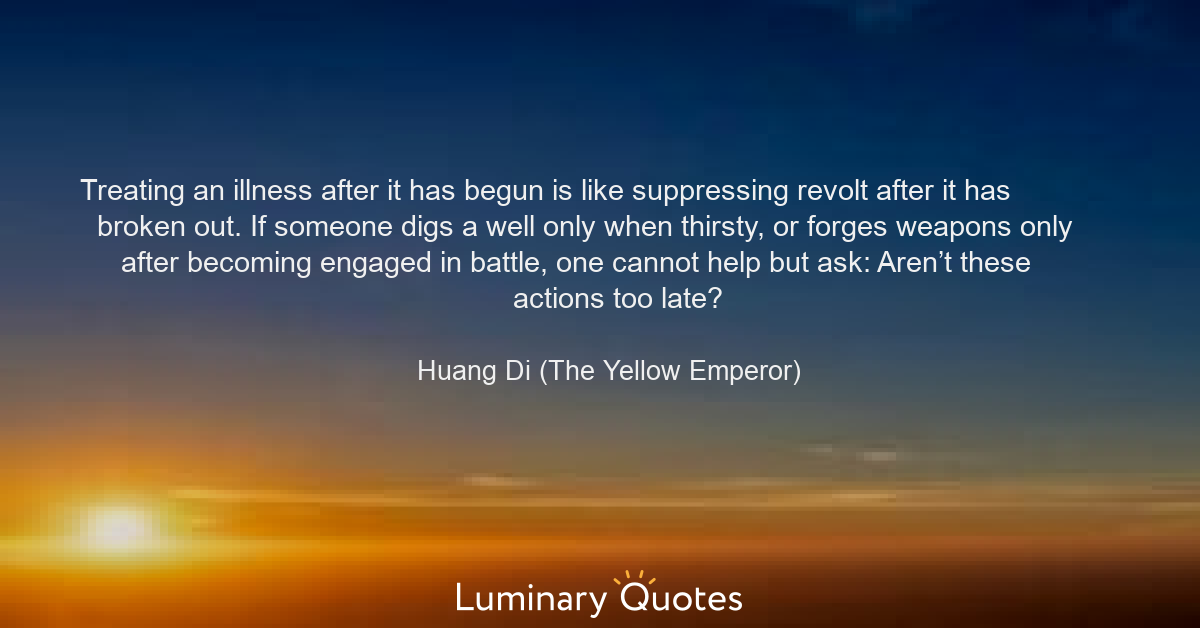 The Classic of Medicine - Luminary Quotes