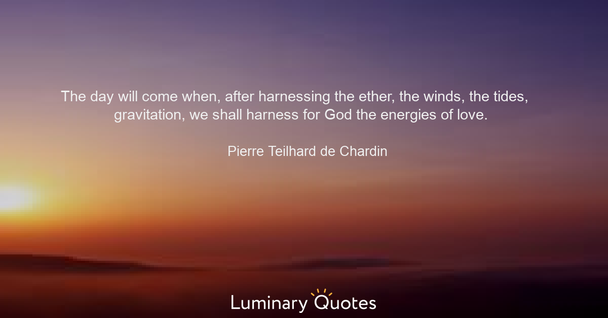 The Energies of Love - Luminary Quotes