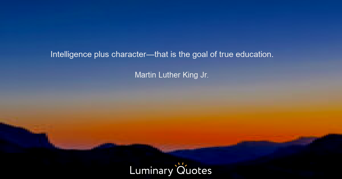 The Goal of True Education - Luminary Quotes