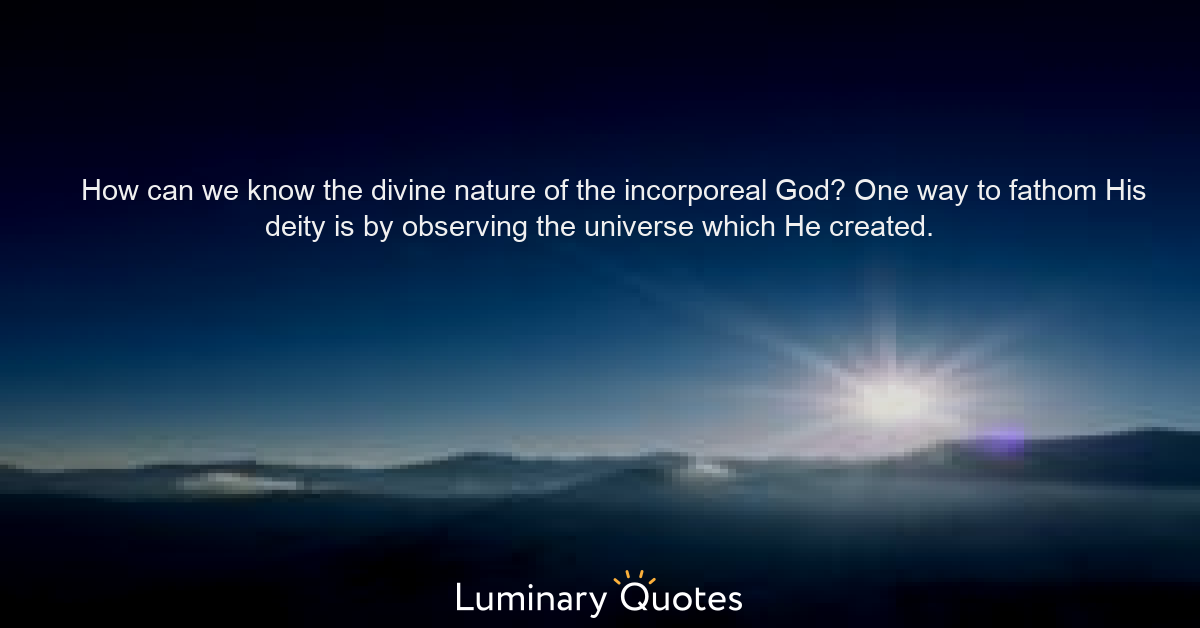 How Can We Know - Luminary Quotes