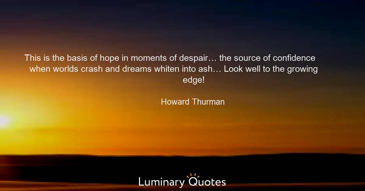 The Basis of Hope - Luminary Quotes